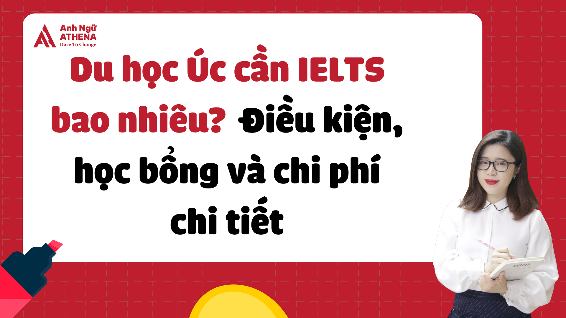 Du Học Úc Cần Ielts Bao Nhiêu Điều Kiện Học Bổng Và Chi Phí Chi Tiết