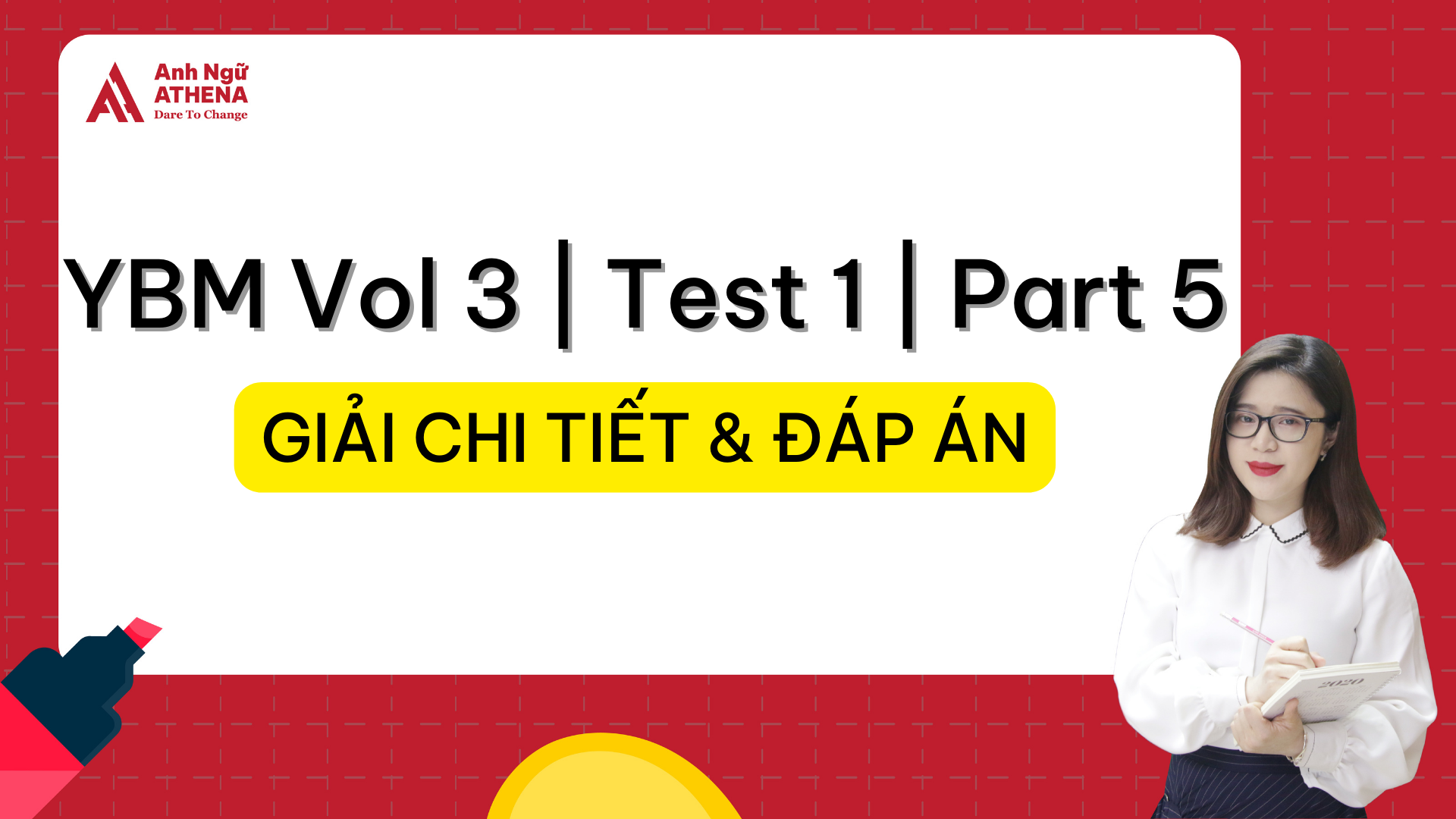 TOEIC YBM Vol 3 | Test 1 | Part 5 - Đáp án và giải thích chi tiết
